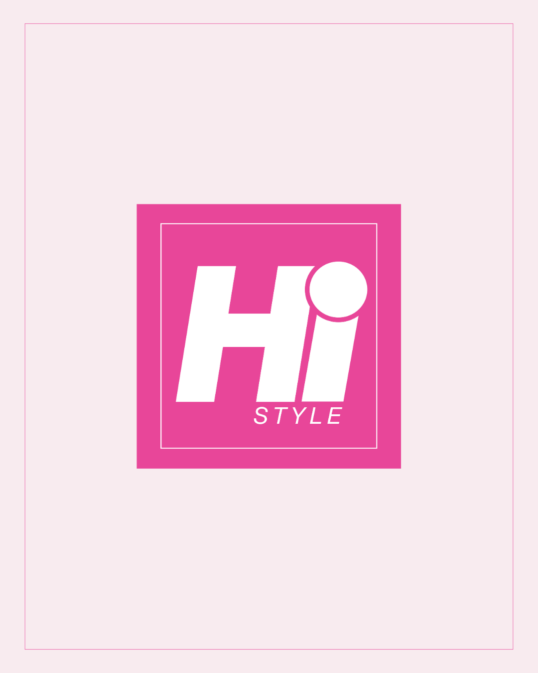 A New Chapter Begins for Hi Style - Hi Style.ie